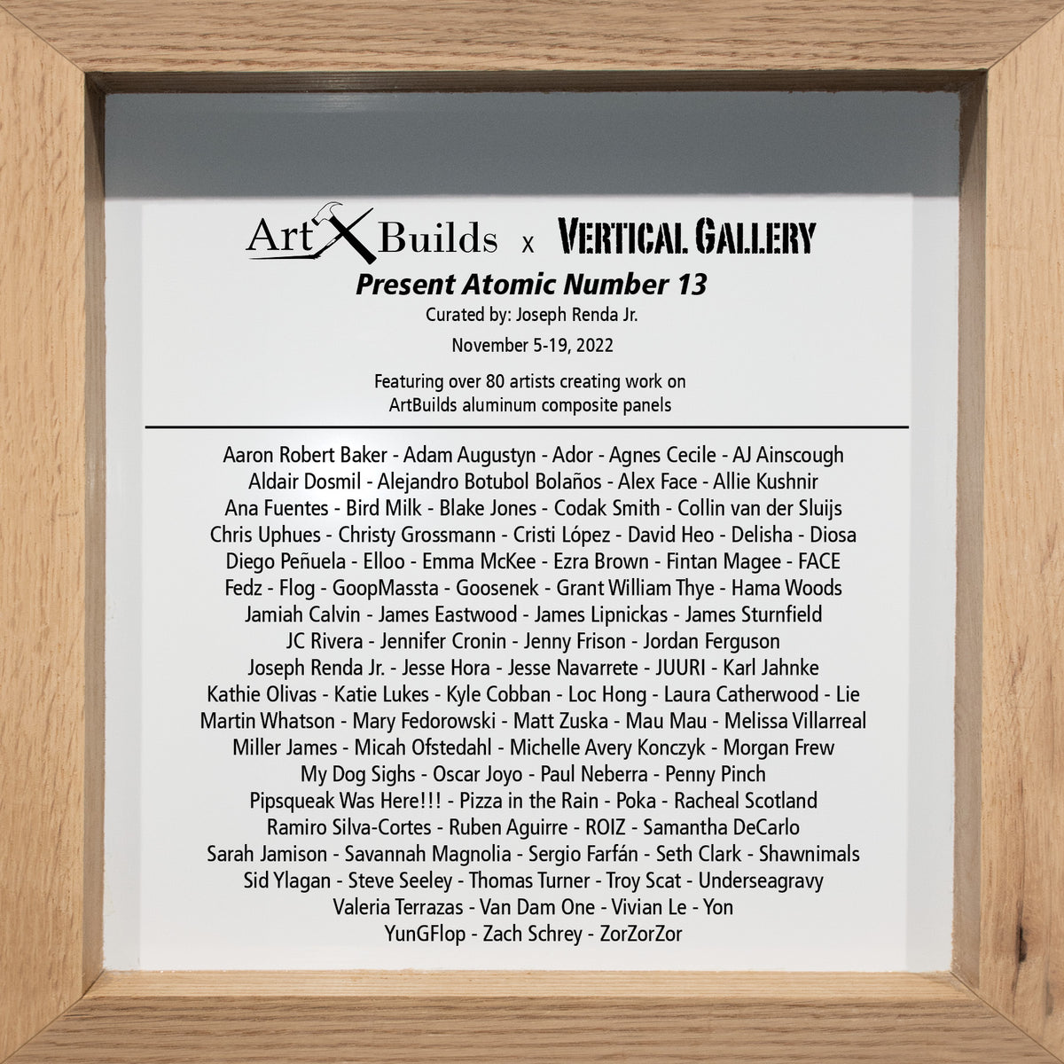 Atomic Number 13 part 2, curated by ArtBuilds – Vertical Gallery