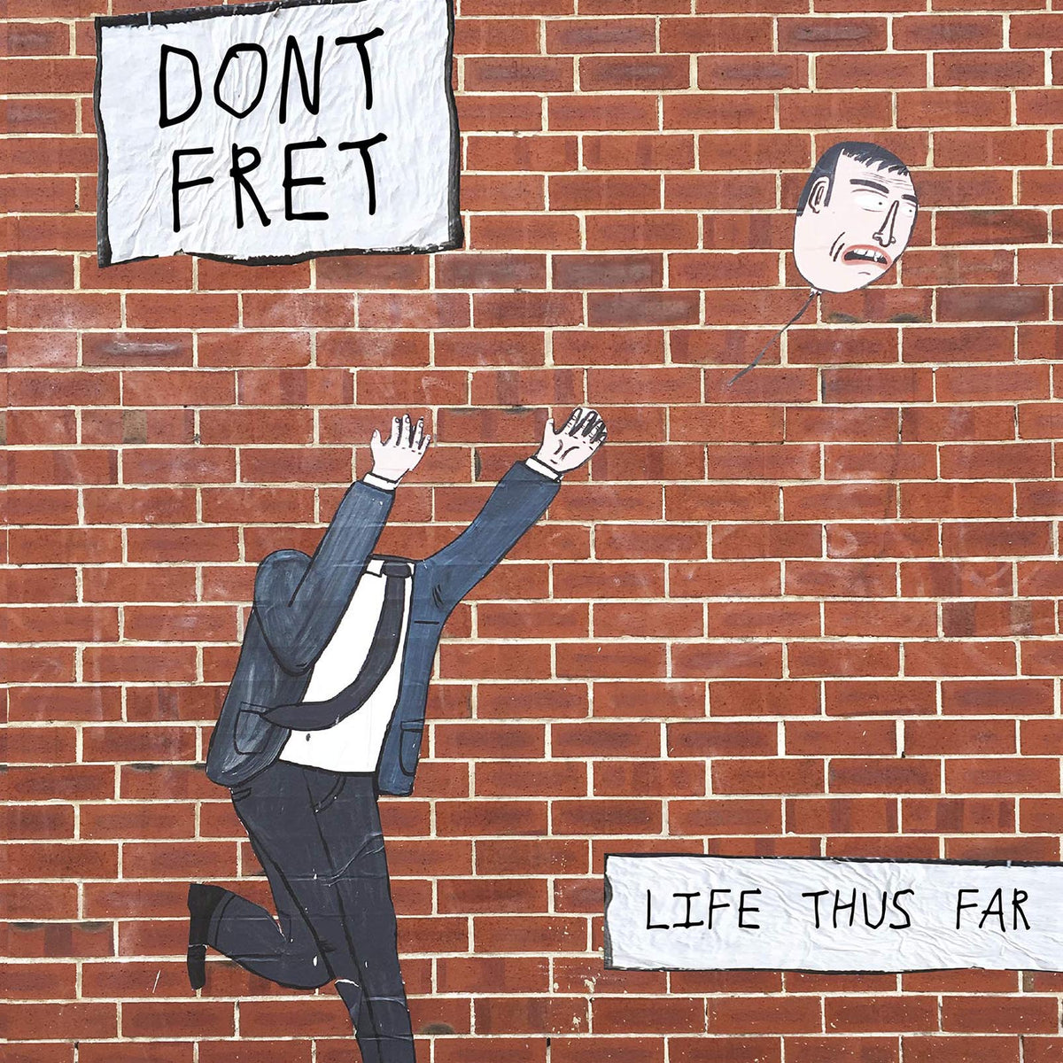 Dont Fret – Vertical Gallery