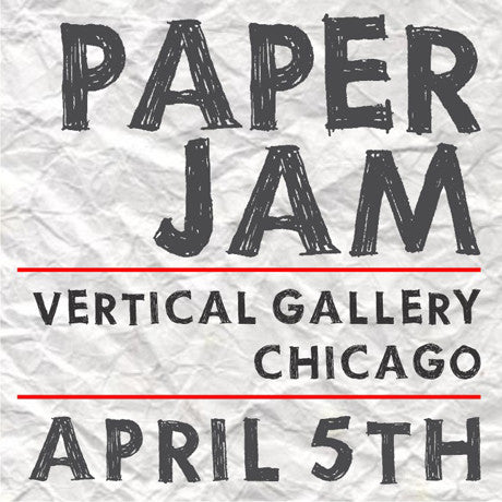PAPER JAM – Vertical Gallery