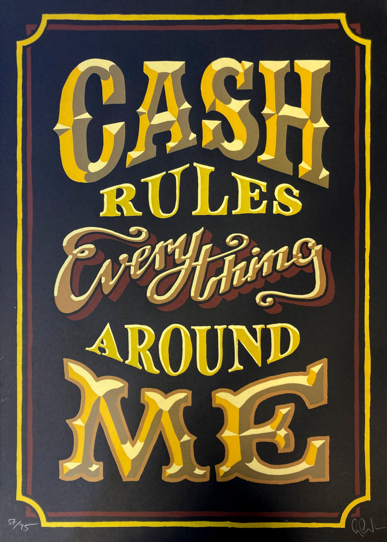 RYCA "Cash Rules" Limited Edition Print – Vertical Gallery